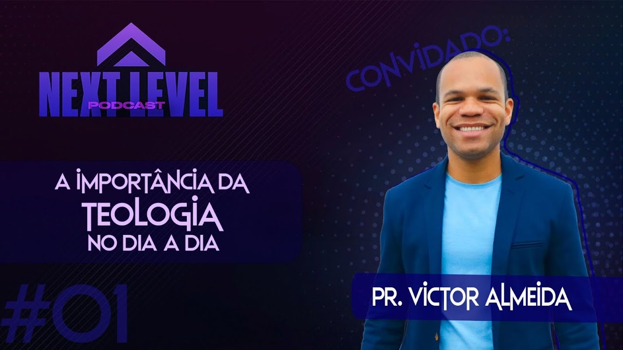 NEXT LEVEL PODCAST #01 - Victor Almeida - YouTube
