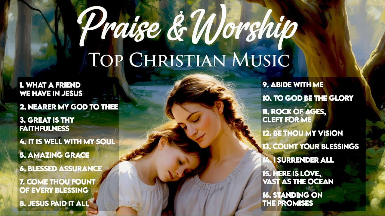 Top Christian Music (2025) - Inspiring Worship Playlist for Everyone ...