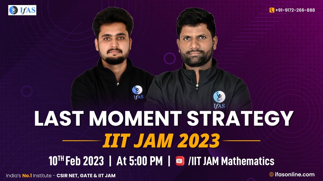 Last Moment strategy for IIT JAM 2023 ! | IIT JAM Mathematics | IFAS ...