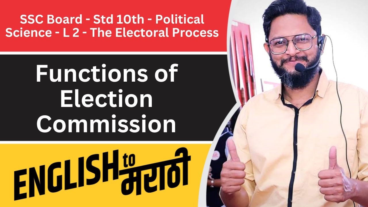SSC Board 10th Political Science The Electoral Process Functions of ...