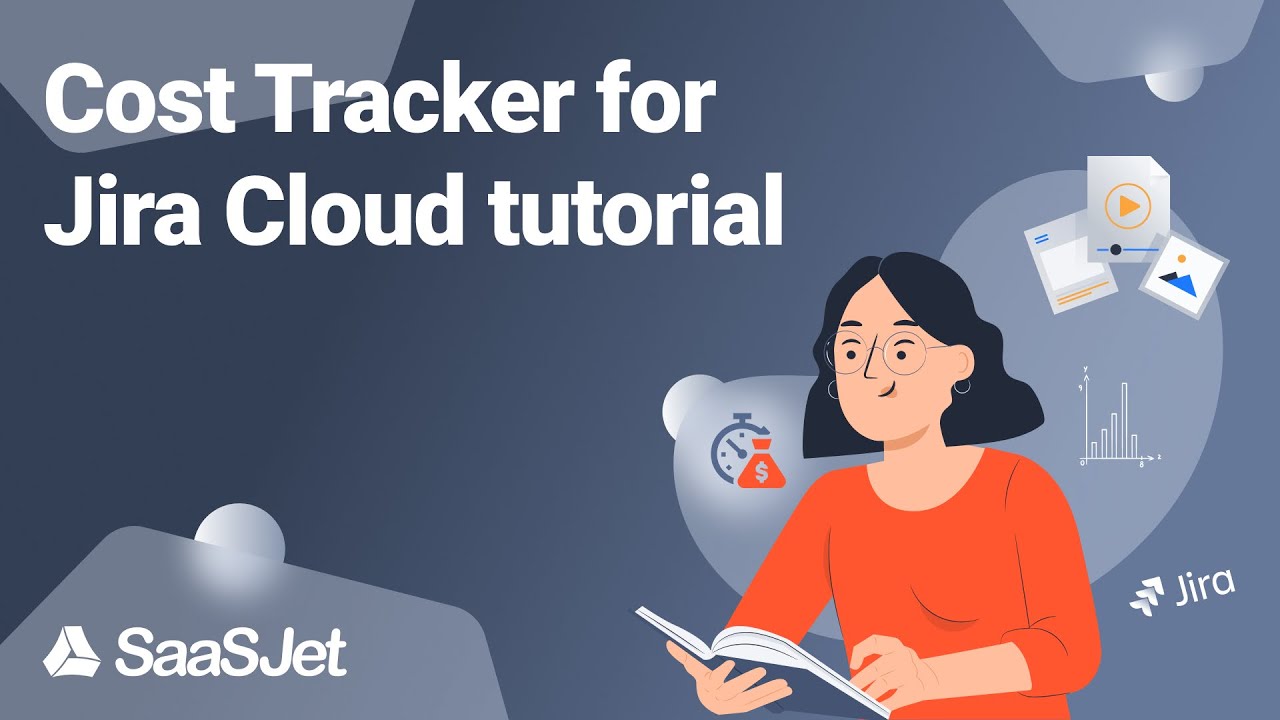 Cost Tracker for Jira Cloud | Add-on tutorial - YouTube