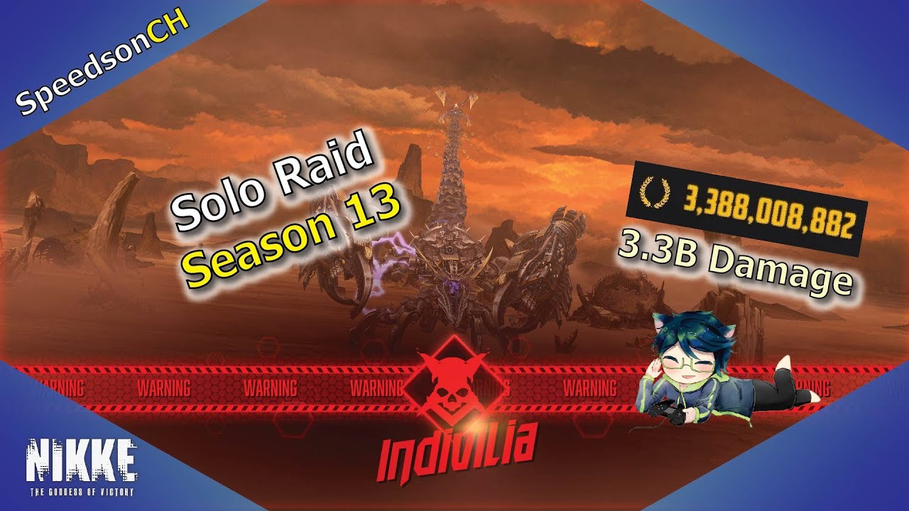 [Nikke] Solo Raid Season 13 | Indivilia - 3.3B Points - YouTube