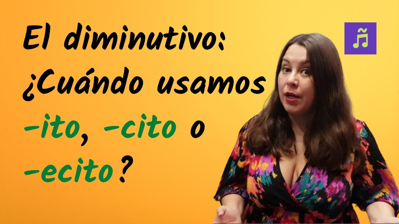 ¿Cómo se forma el diminutivo en español? ¿Con -ito o con -ecito ...