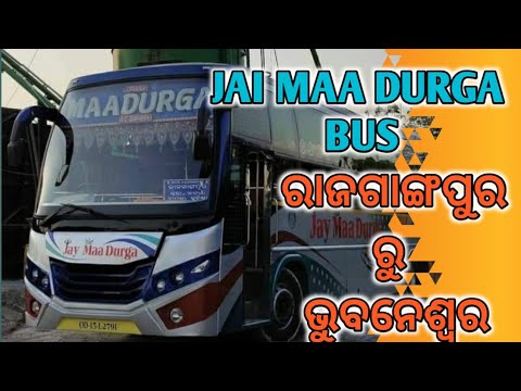 JAI MAA DURGA BUS || RAJGANGPUR to BHUBANESWAR || KUCHINDA || DEOGARH ...
