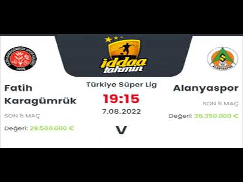 Fatih Karagümrük Alanyaspor İddaa Tahminleri 7 Ağustos 2022 #iddaa