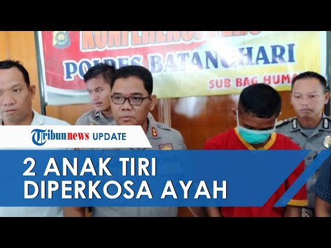 2 Anak Tiri di Jambi Jadi Korban Pelampiasan Nafsu Bejat Sang Ayah, Salah Satunya Kini tengah Hamil