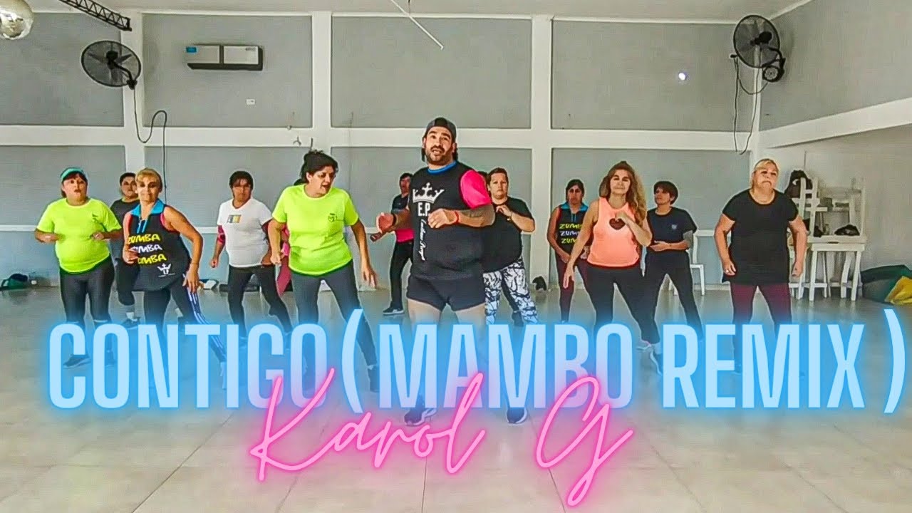 Contigo (Mambo Remix) - Karol G / Coreografía / Zumba / Mambo - YouTube