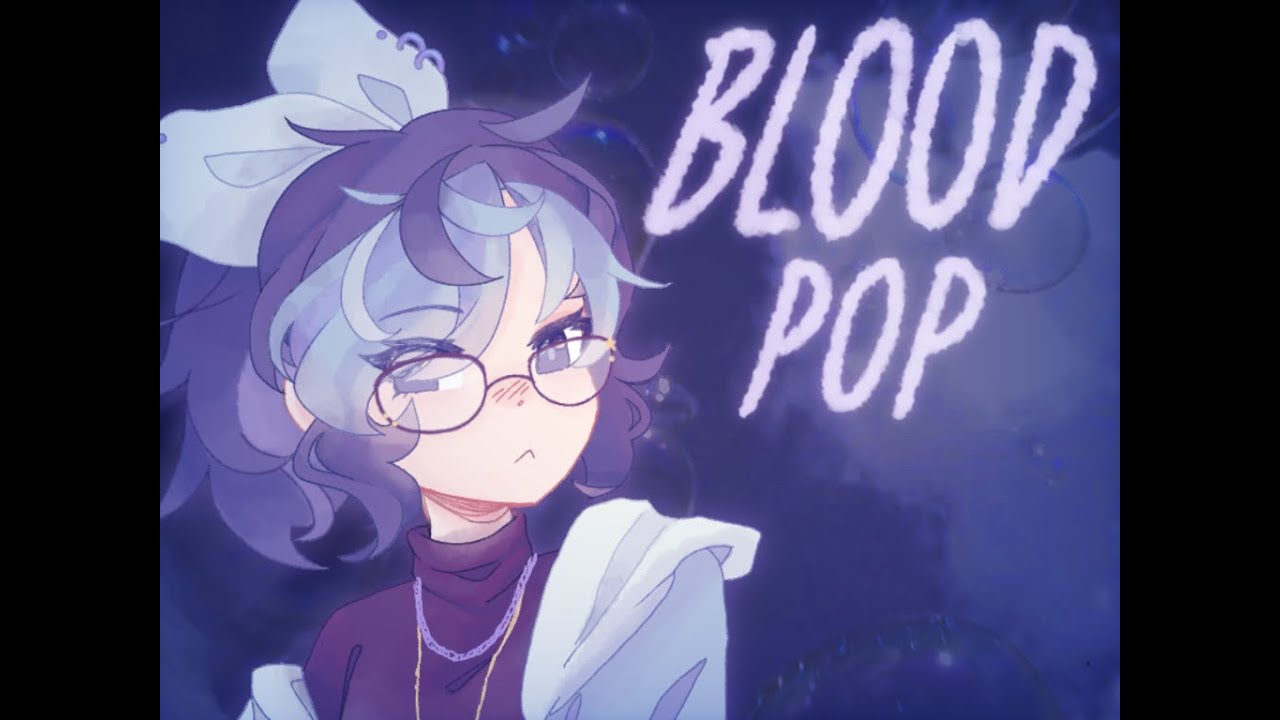 bloodpop meme - YouTube