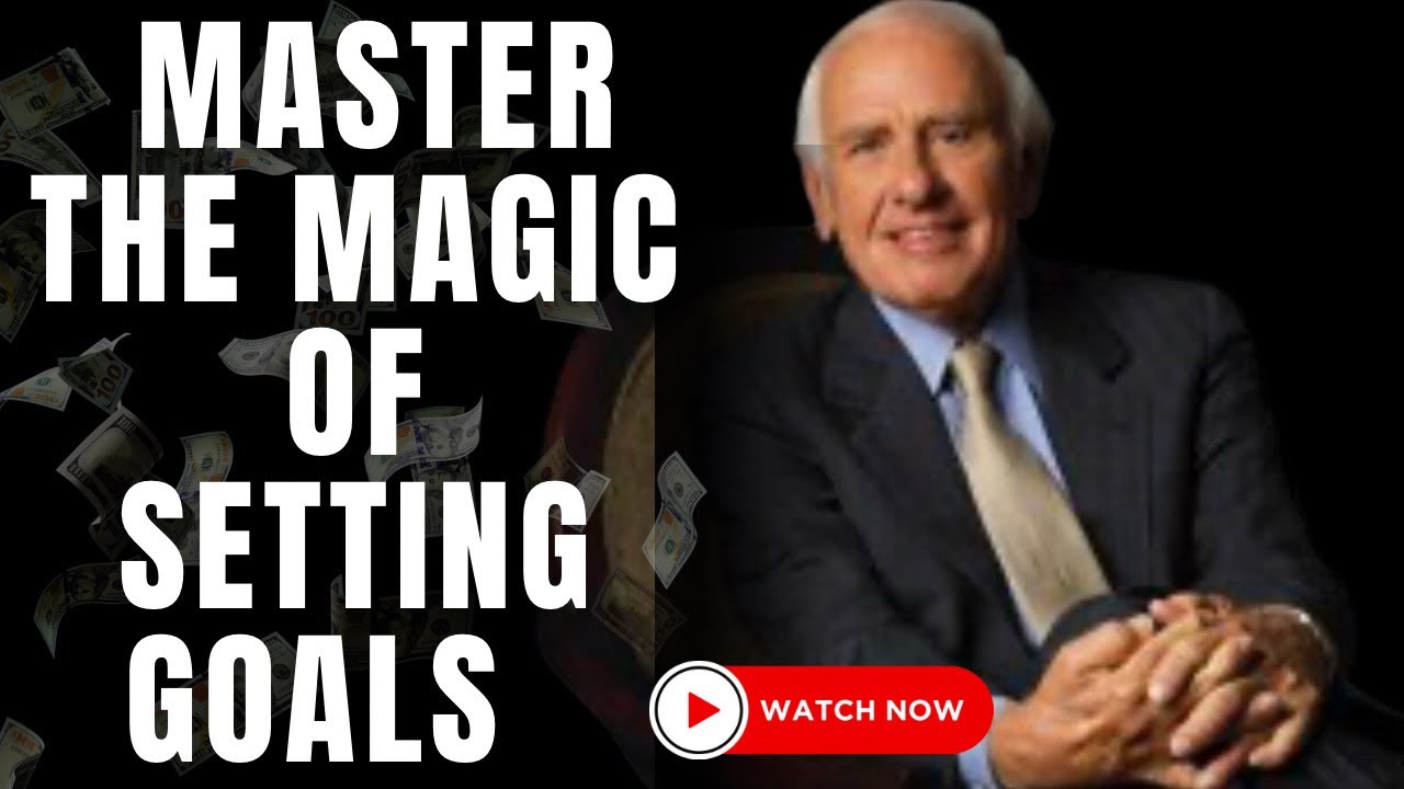 Goal-Setting Masterclass: Jim Rohn's Blueprint for Success - YouTube