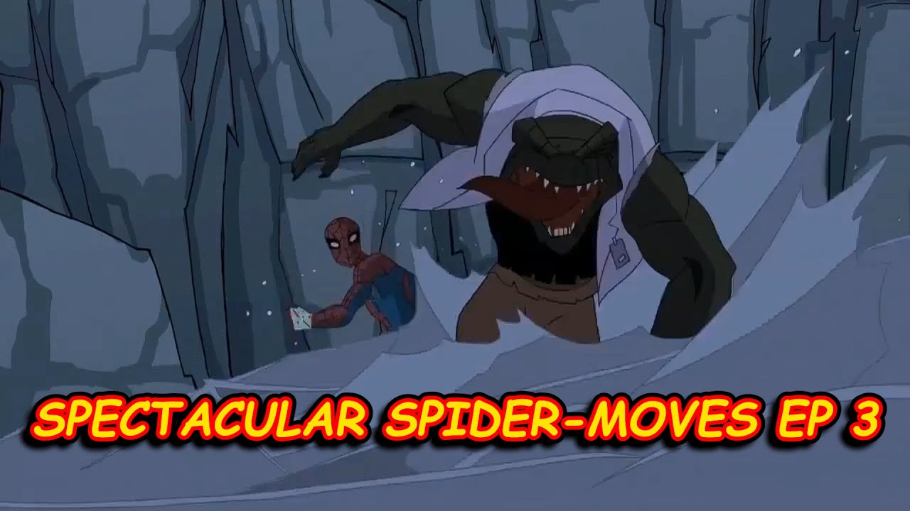 Spectacular Spider-Moves Ep 3 - YouTube