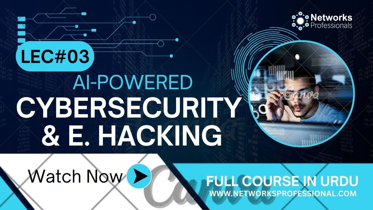 Cybersecurity#03 | Urdu | Mastering Core Cybersecurity Concepts ...