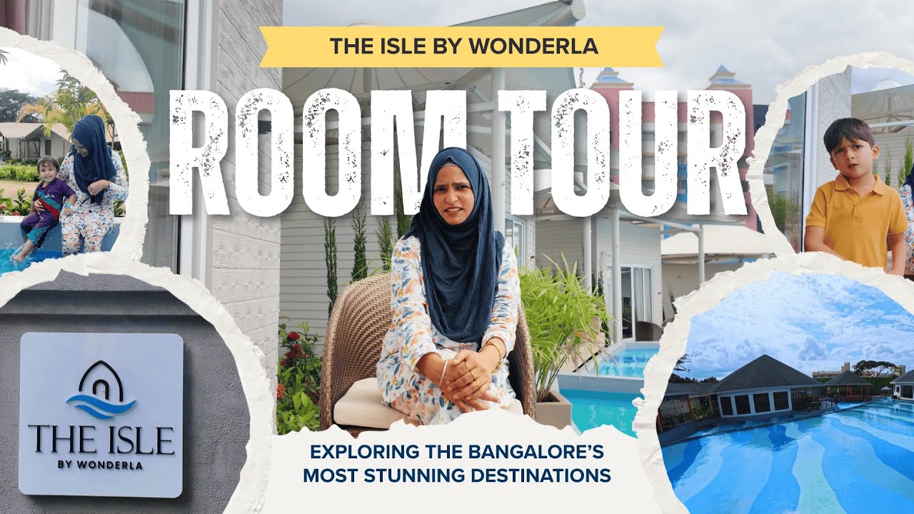 Room Tour | Full Resort Tour | The ISLE by Wonderla | Travel Vlog ...