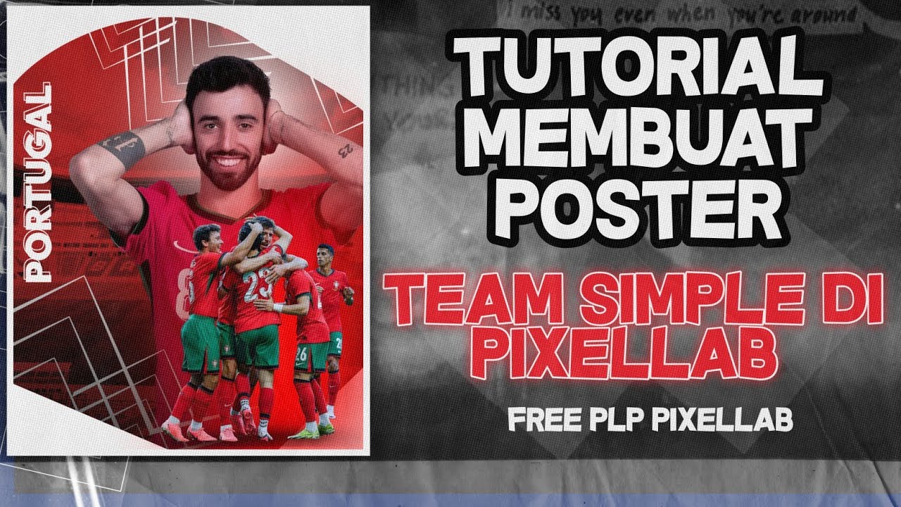 CARA MEMBUAT POSTER TEAM SIMPLE DI PIXELLAB || PIXELLAB TUTORIAL ...