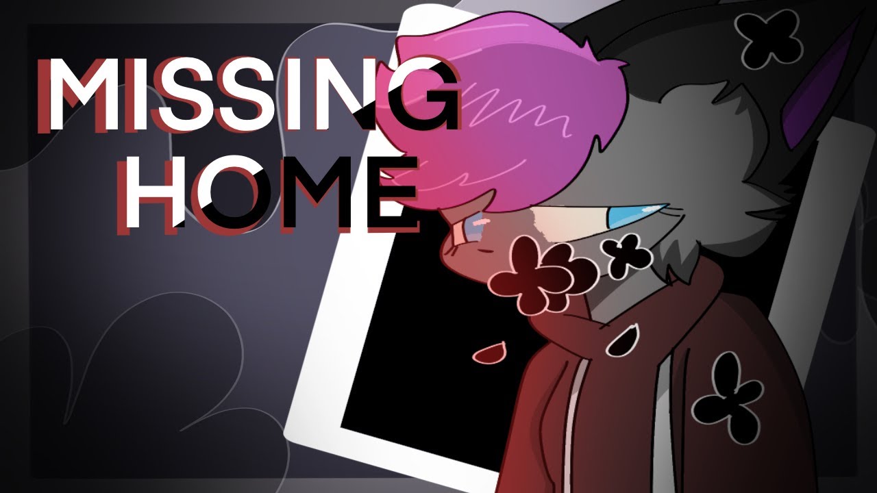 Missing Home// Animation Meme (CW Anthophobia/Hanahaki Disease/Blood ...