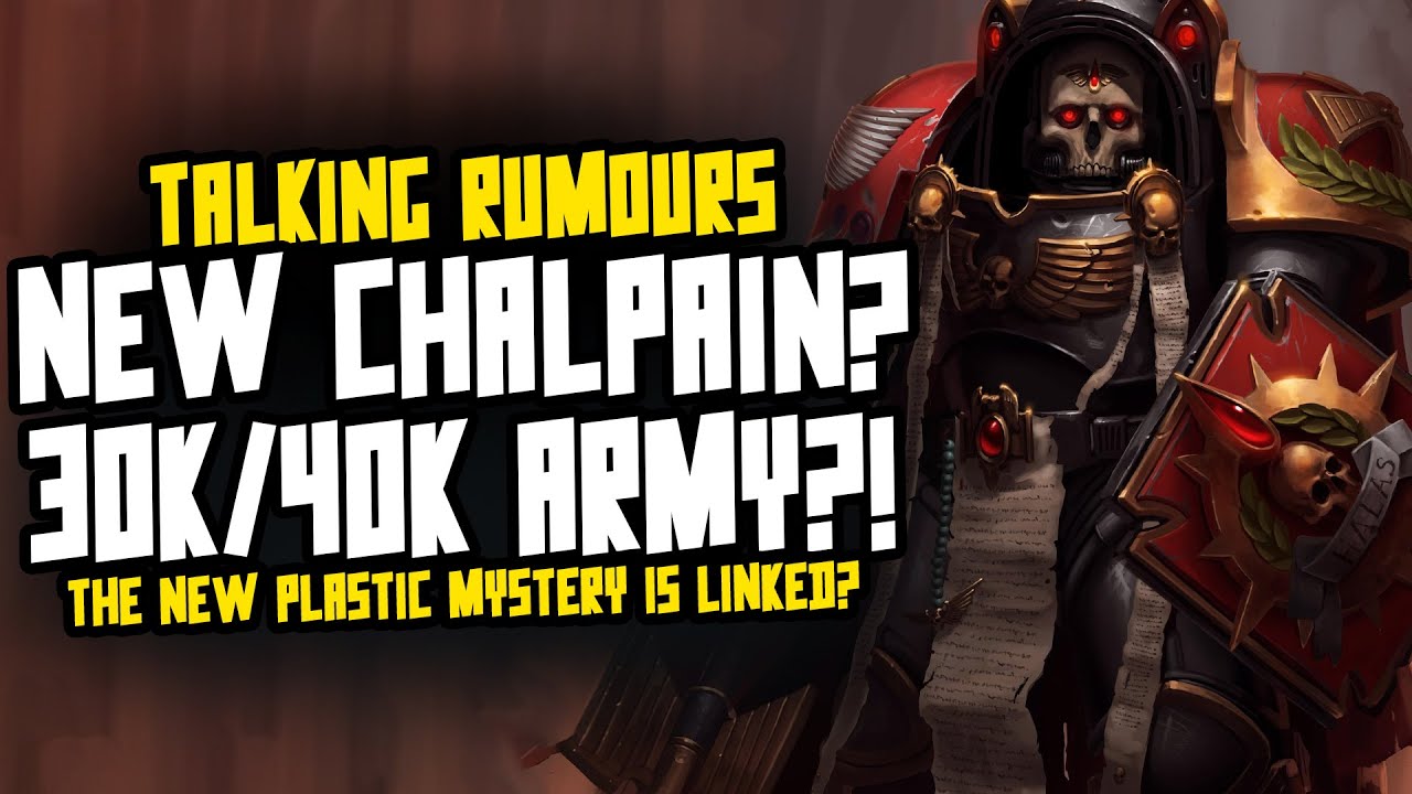 Talking Rumours! New Terminator Chaplain?! New Plastic Army?! - YouTube
