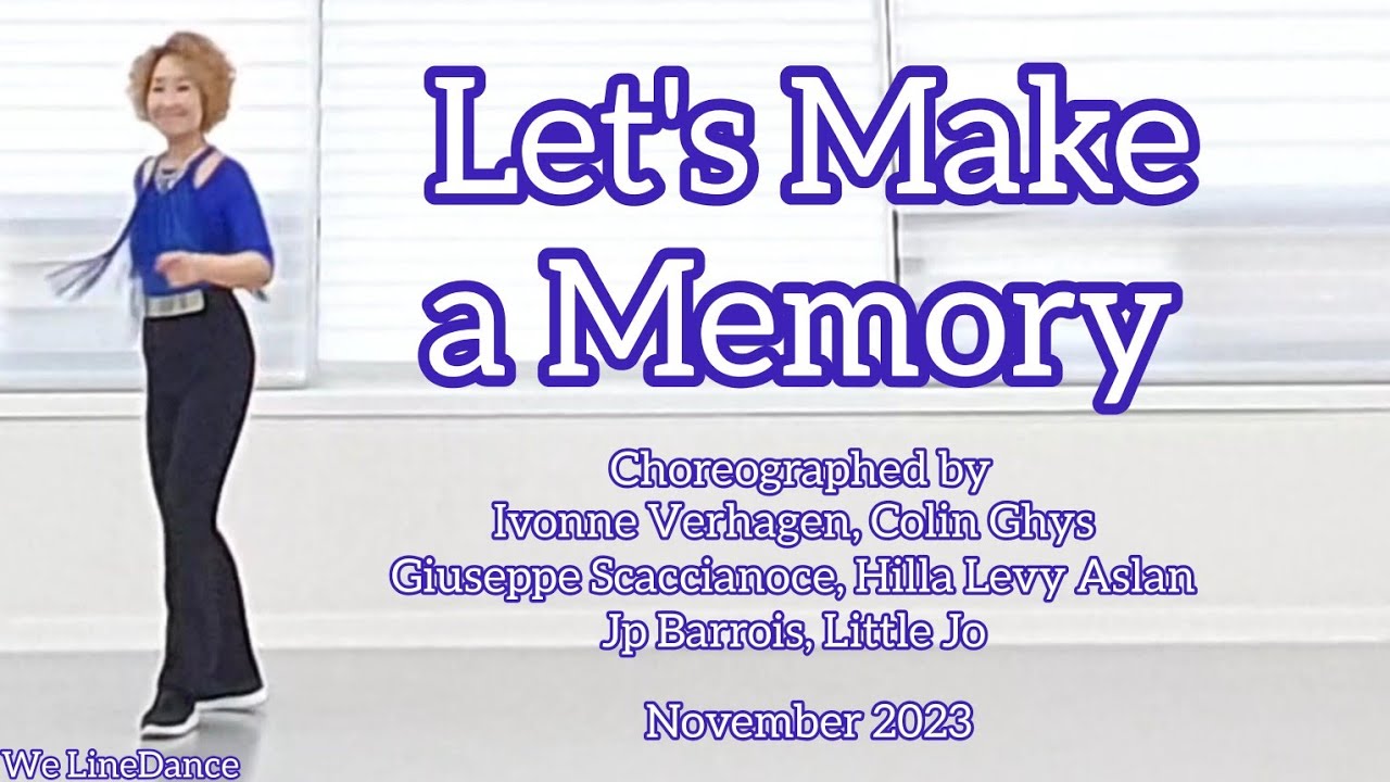 Let's Make a Memory linedance - Improver level - November 2023 - YouTube
