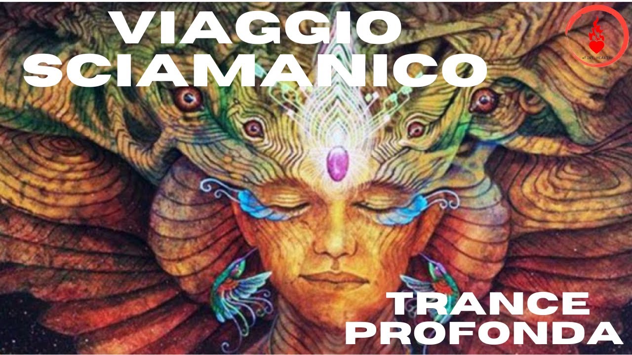 Viaggio sciamanico .... trance profonda 🔥🔥 - YouTube