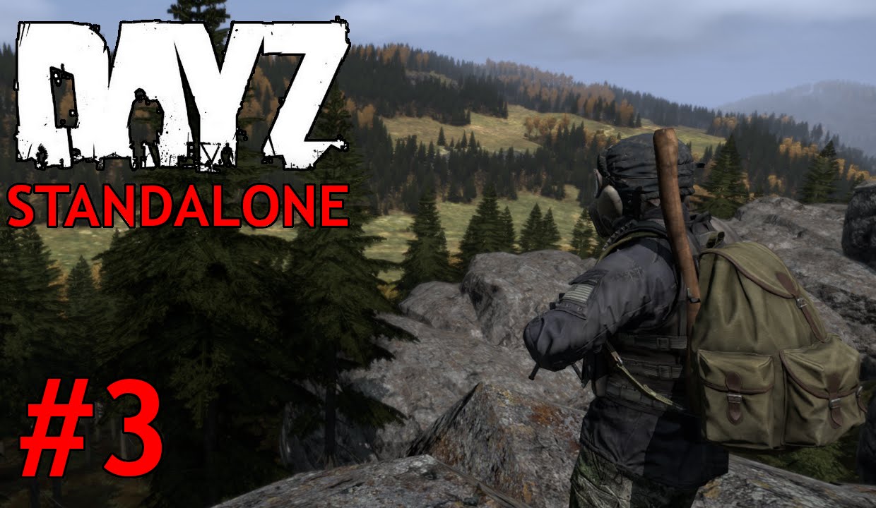 DayZ Standalone - Part 3 - Man on the Hill - YouTube