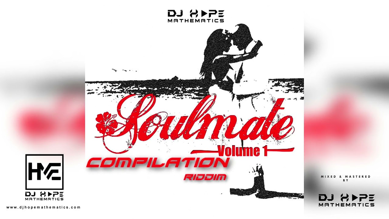 Soulmate Compilation Riddim Mix (Full Album) ft. Duane Stephenson ...