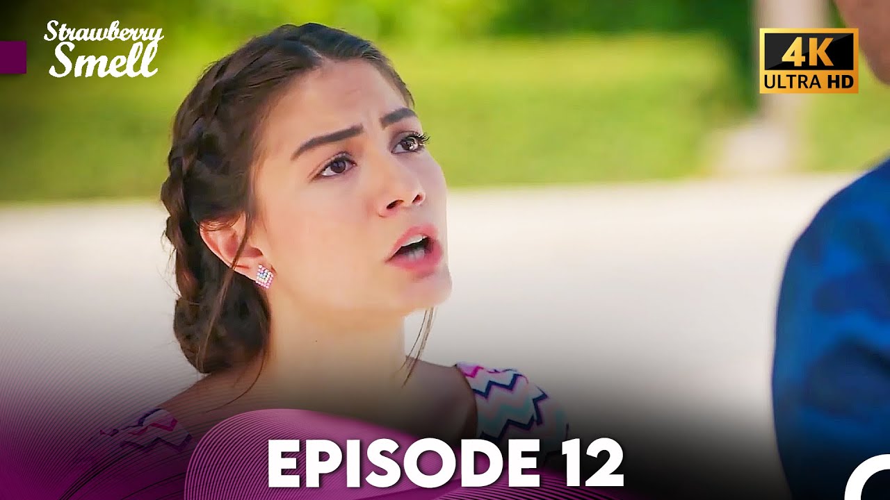 Strawberry Smell Full Episode 12 (4K Ultra HD) - YouTube