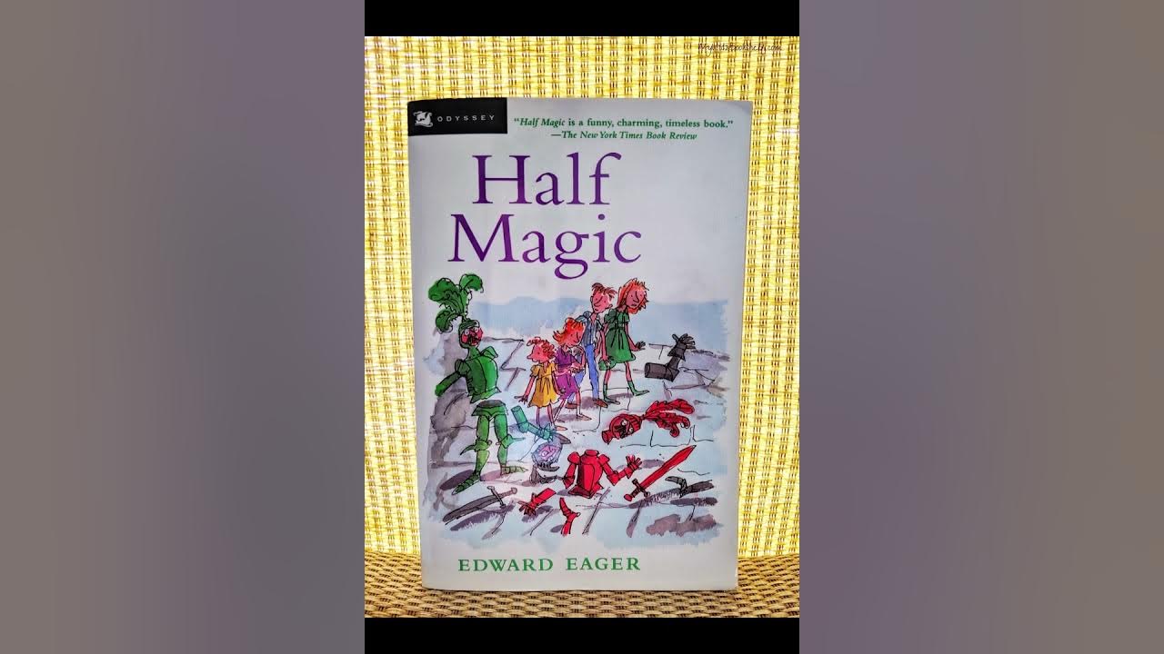 "Half Magic (Tales of Magic, #1)" By Edward Eager - YouTube
