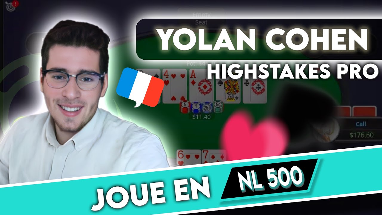 YOLAN COHEN HIGHSTAKES PRO JOUE EN NL500 - YouTube
