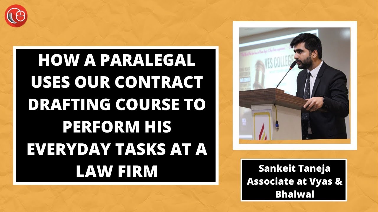 How a paralegal uses our contract drafting course to perform his ...