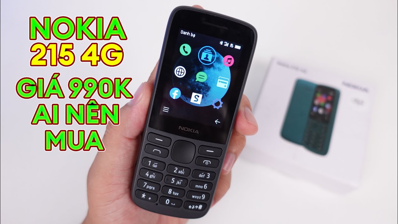 Đánh Giá Chi Tiết Điện thoại Nokia 215 4G - Tại Sao Giá Đắt Những Vẫn ...