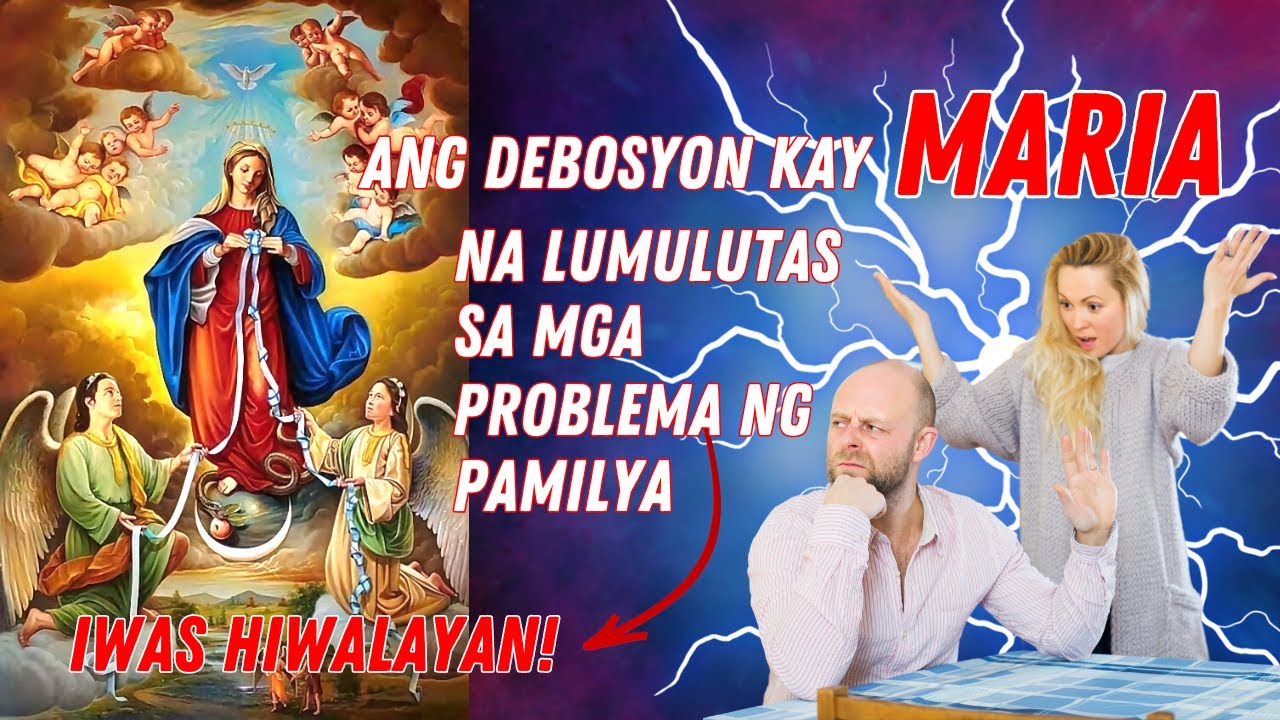 Ang Debosyon Kay Maria Para Iwas Hiwalayan o Diborsyo! - YouTube