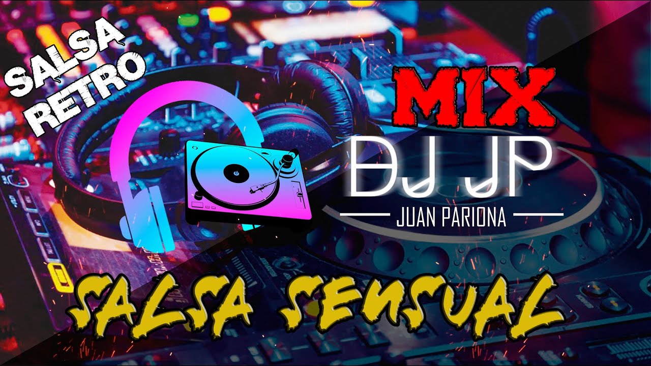 Mix Salsa - Salsa Sensual | DJ JP - YouTube