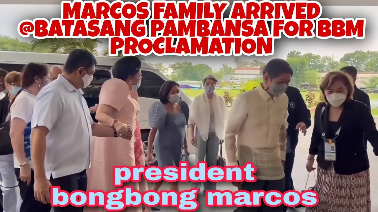 Marcos Family arrived at BATASANG PAMBANSA for BBM Proclamation #bbm # ...