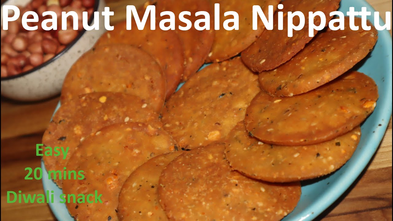 Peanut Masala Nippattu | Easy and Tasty Diwali Snack | Nippattu Recipe ...