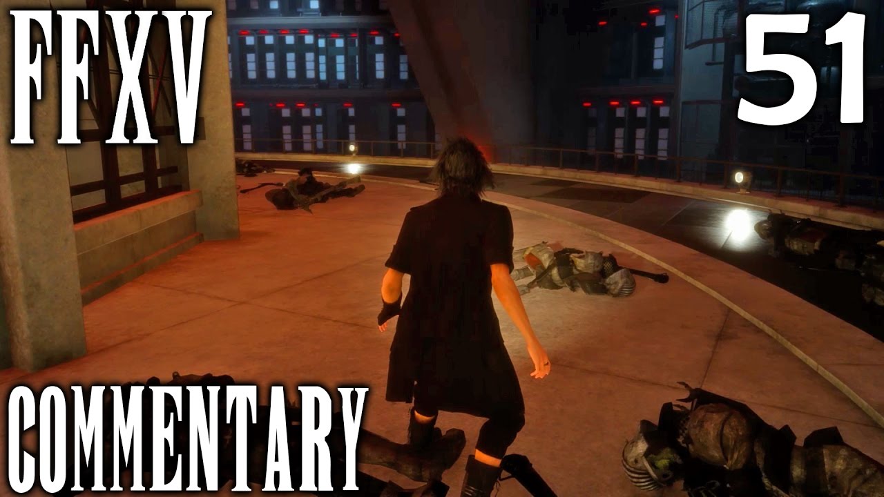 Final Fantasy XV Walkthrough Part 51 - The Magitek Army (Chapter 13 ...