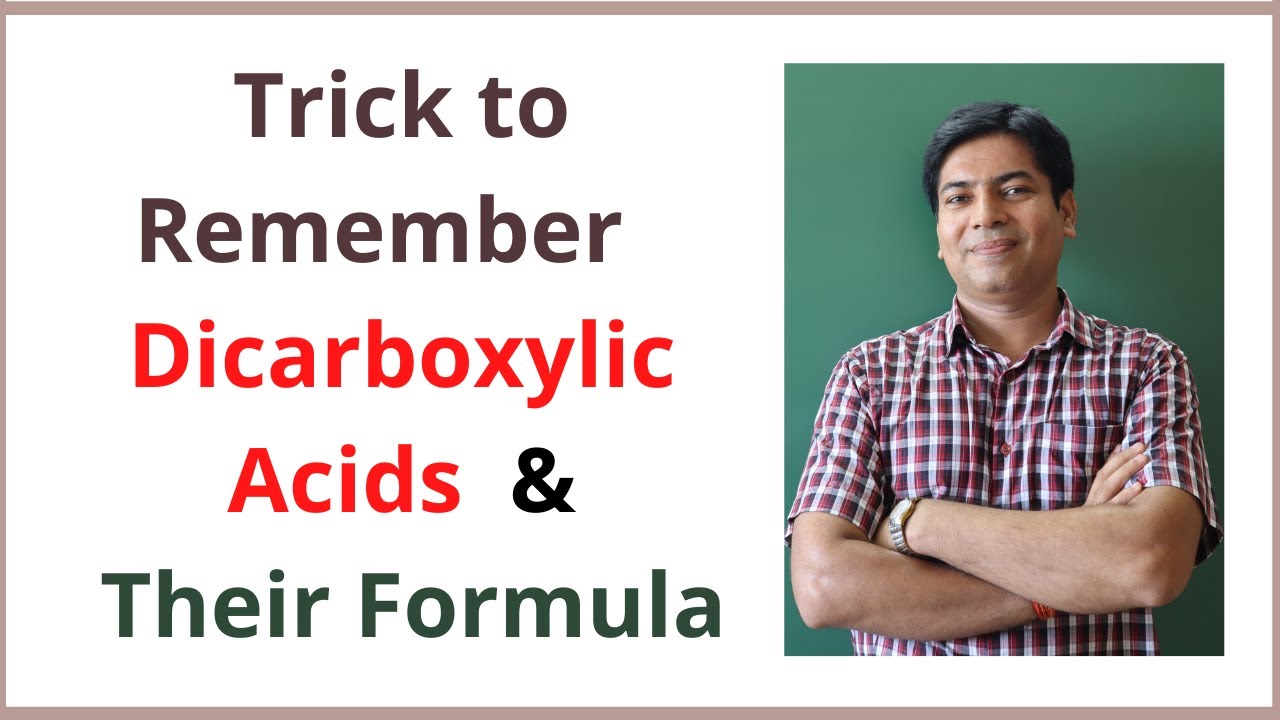 Trick To Remember Dicarboxylic Acid & their Formula - YouTube