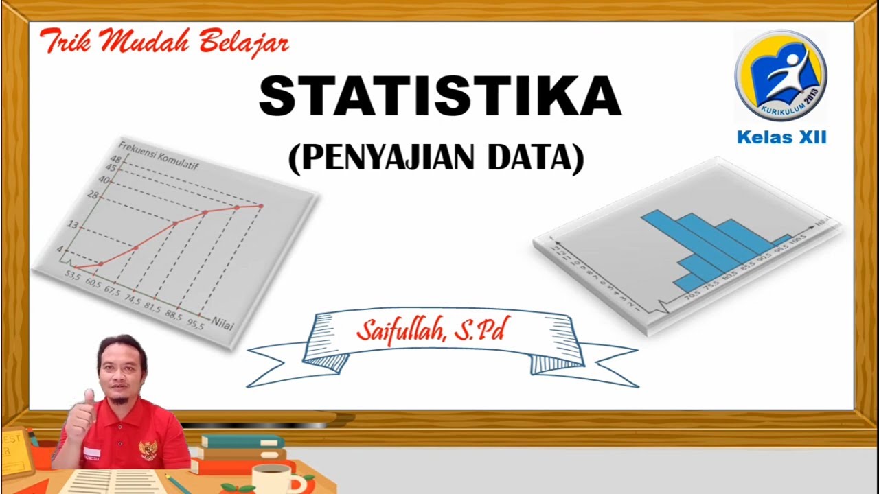 Statistika (Cara menyajikan data) Matematika Wajib kelas XII - YouTube