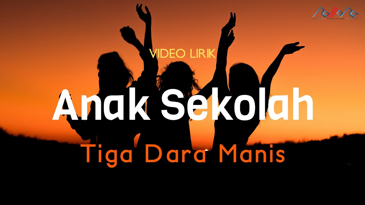 Tiga Dara Manis - Anak Sekolah (Video Lirik) - YouTube