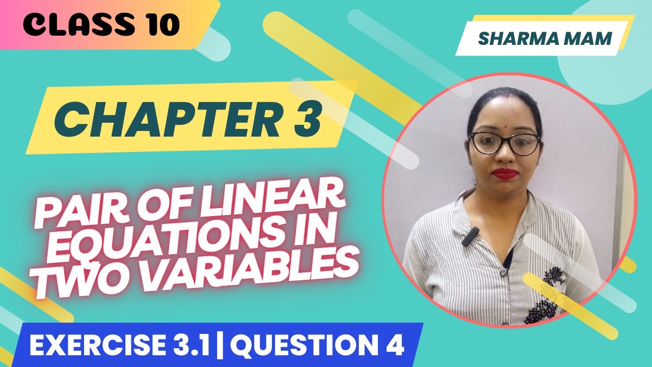class-10-math-exercise-3-1-question-4-chapter-3-pair-of-linear