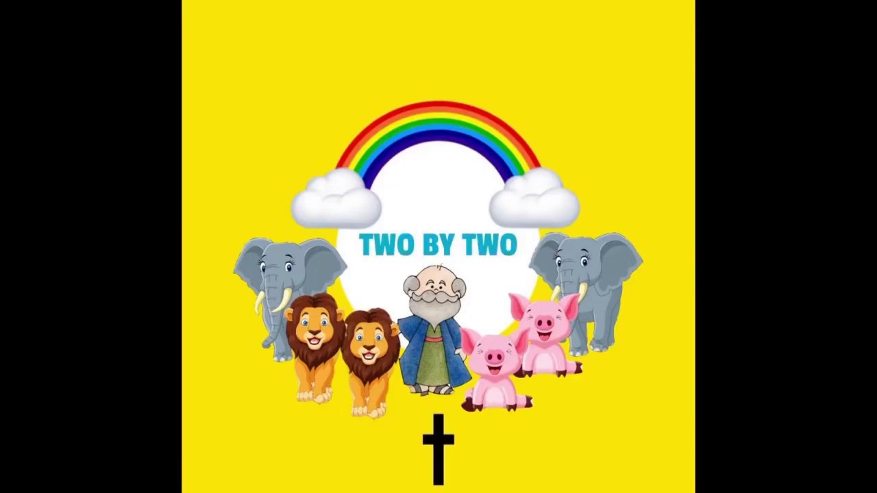 Two By Two Noah’s Ark Song - YouTube
