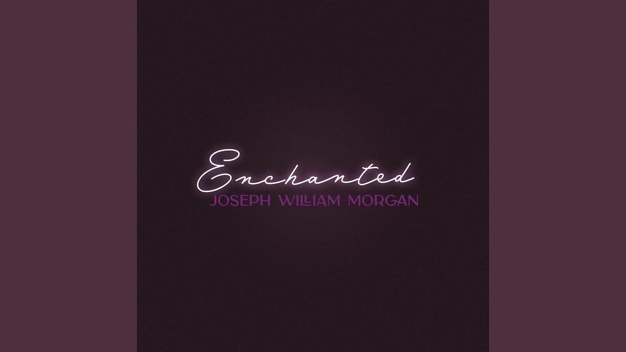 Enchanted - YouTube
