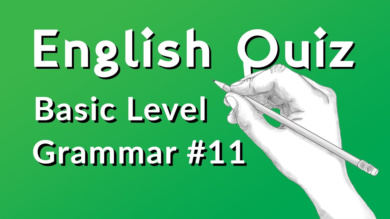 Grammar Quiz English English Grammar Quiz Questions With Answers Grammar Quiz English English Grammar Quiz Questions With Answers