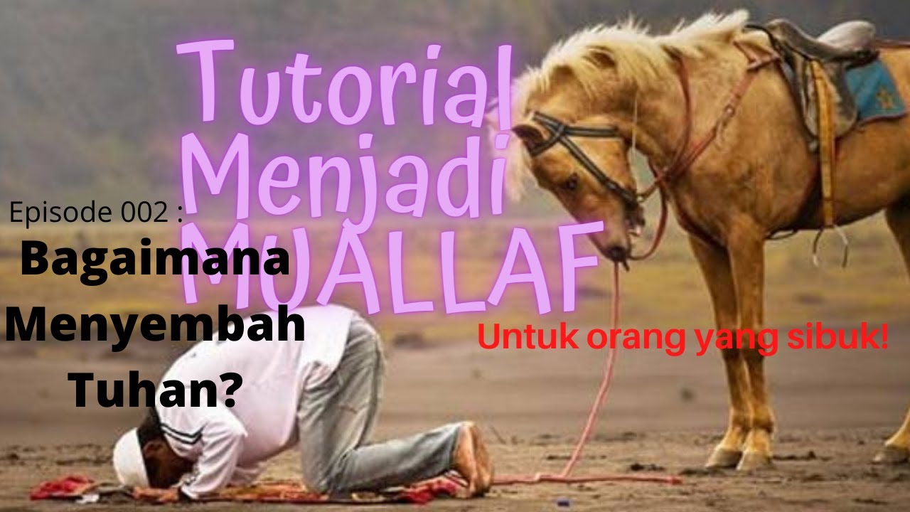 Setelah tau Allah yang Benar, Gimana cara menyembah yang Benar? - YouTube