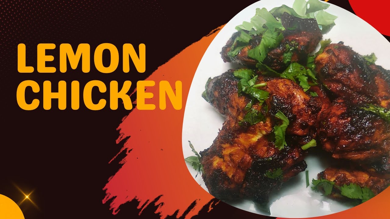 Zesty Delight: How to Make Perfect Lemon Chicken Dry | Lemon Chicken ...