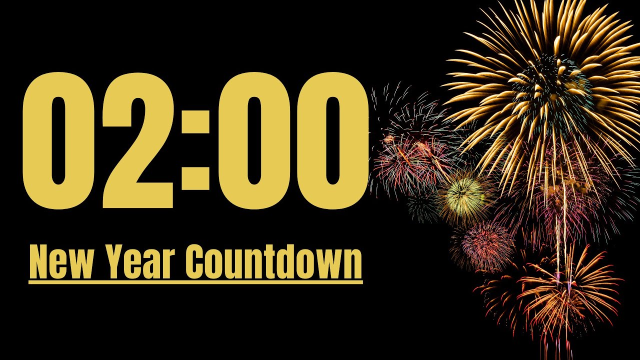 2 Minute New Year Countdown Timer 🎆 | Auld Lang Syne at the End 🎶 - YouTube