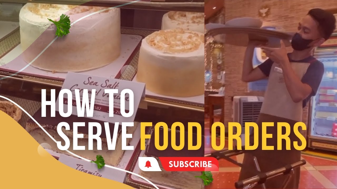 How to Serve Food Orders - YouTube