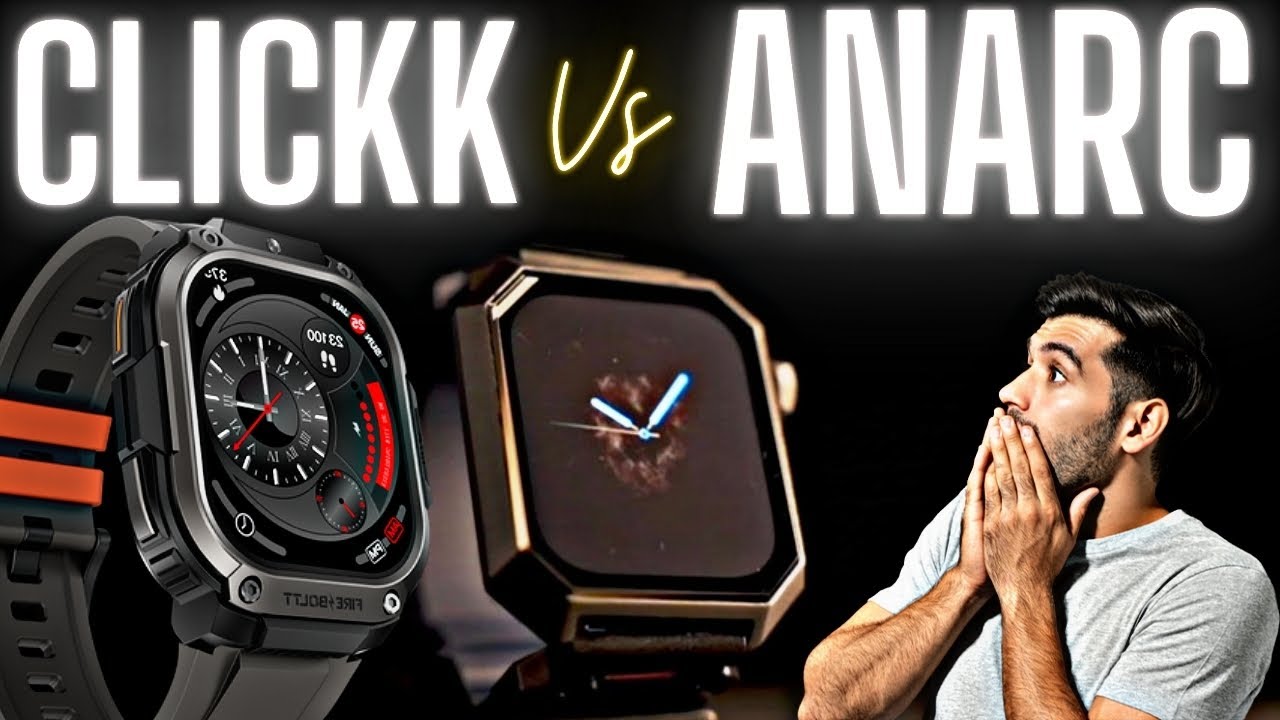 Layers Anarc Watch Vs Fire-boltt CLICKK | Comparison | Top Feature ...