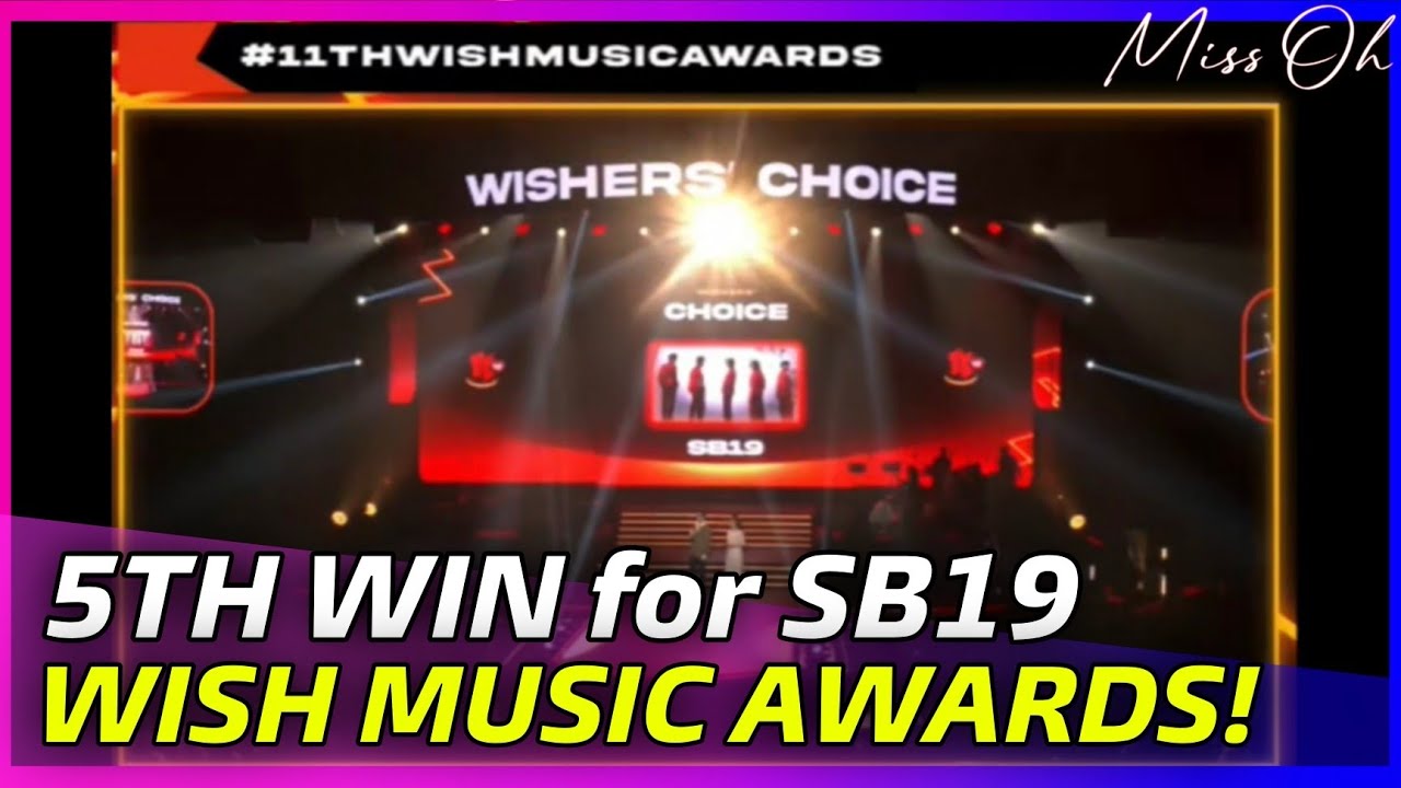 Part 3: SB19 wins WISHERS' CHOICE AWARD at the 11th WISH MUSIC AWARDS ...