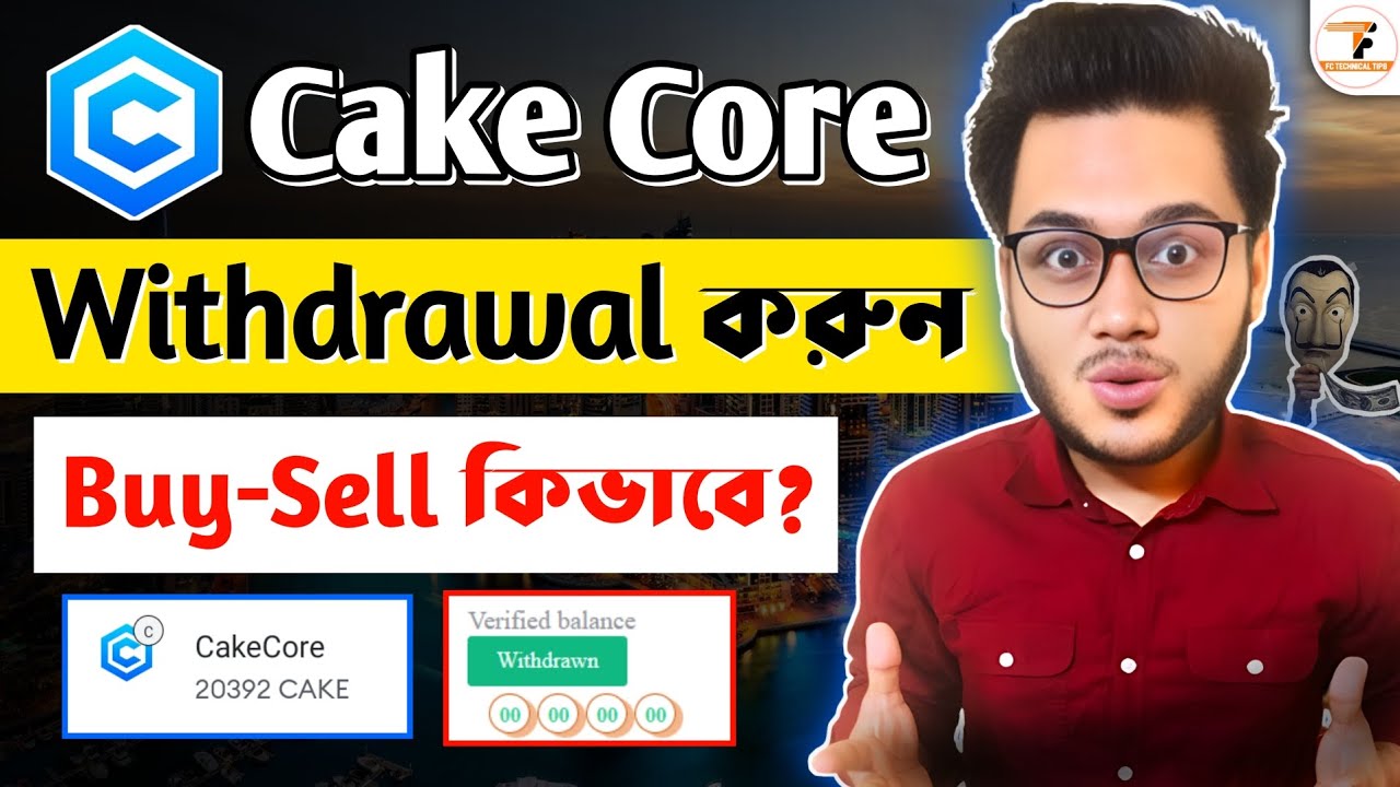 Cake Core Withdrawal | Cake Core Payment System | Cake Core Listing ...