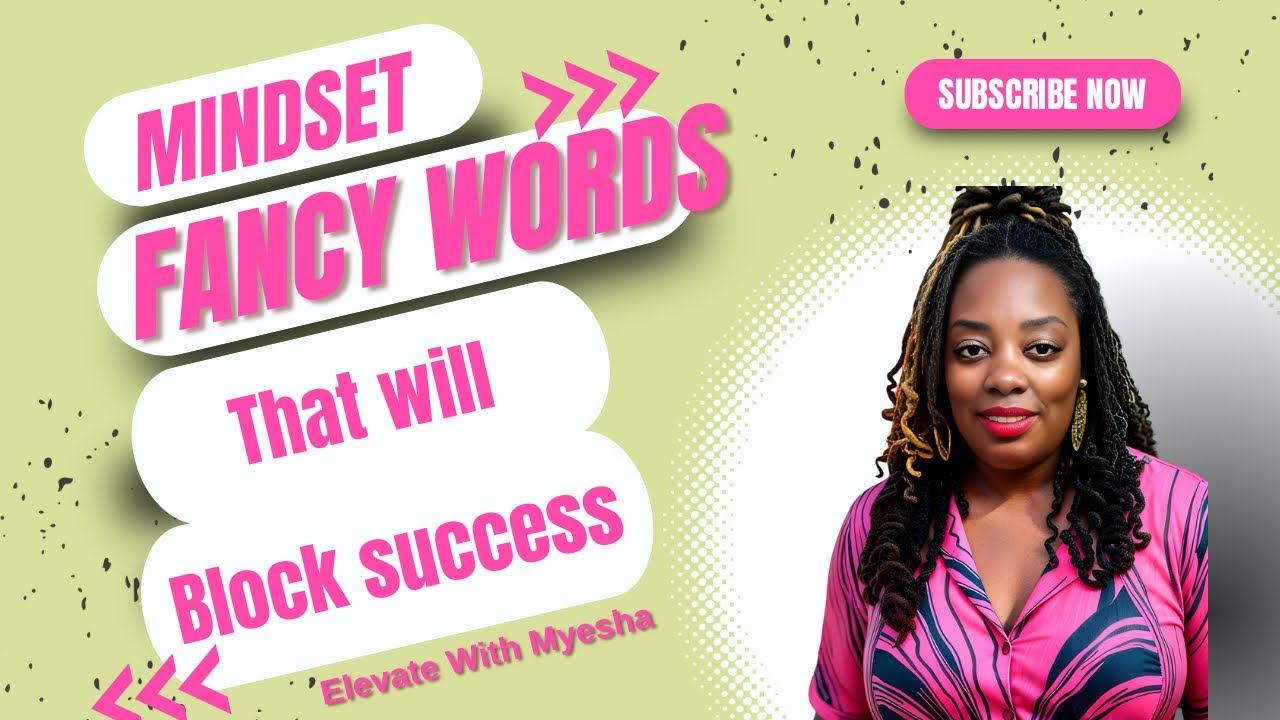 Mindset Myths: How Fancy Words Block Your Success - YouTube