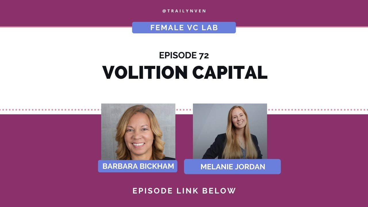 Female VC Lab Podcast E072: Melanie Jordan: Volition Capital - YouTube