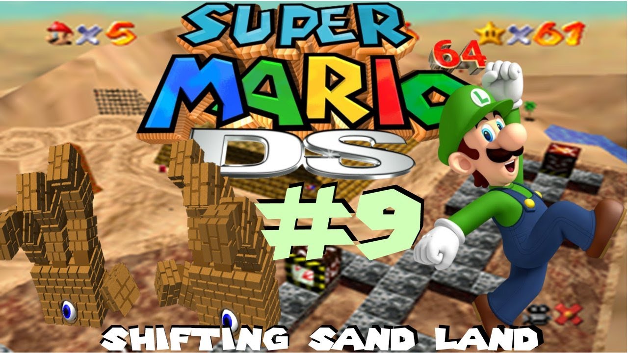 Super Mario 64 DS - Part 9: Shifting Sand Land (Course 8 | 100% ...